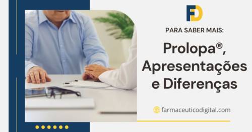 Prolopa®, Apresentações e Diferenças Diferenças